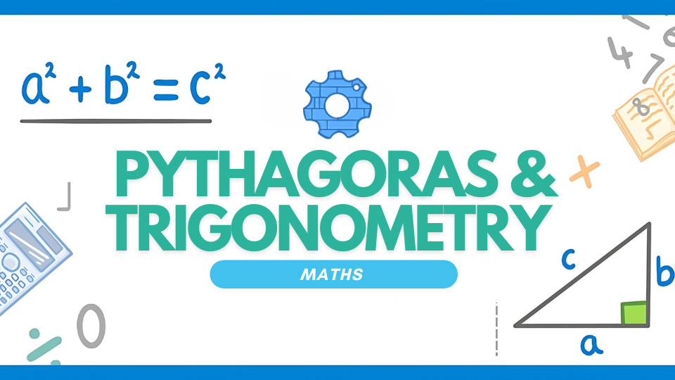 Pythagoras and Trigonometry - Lessonflix