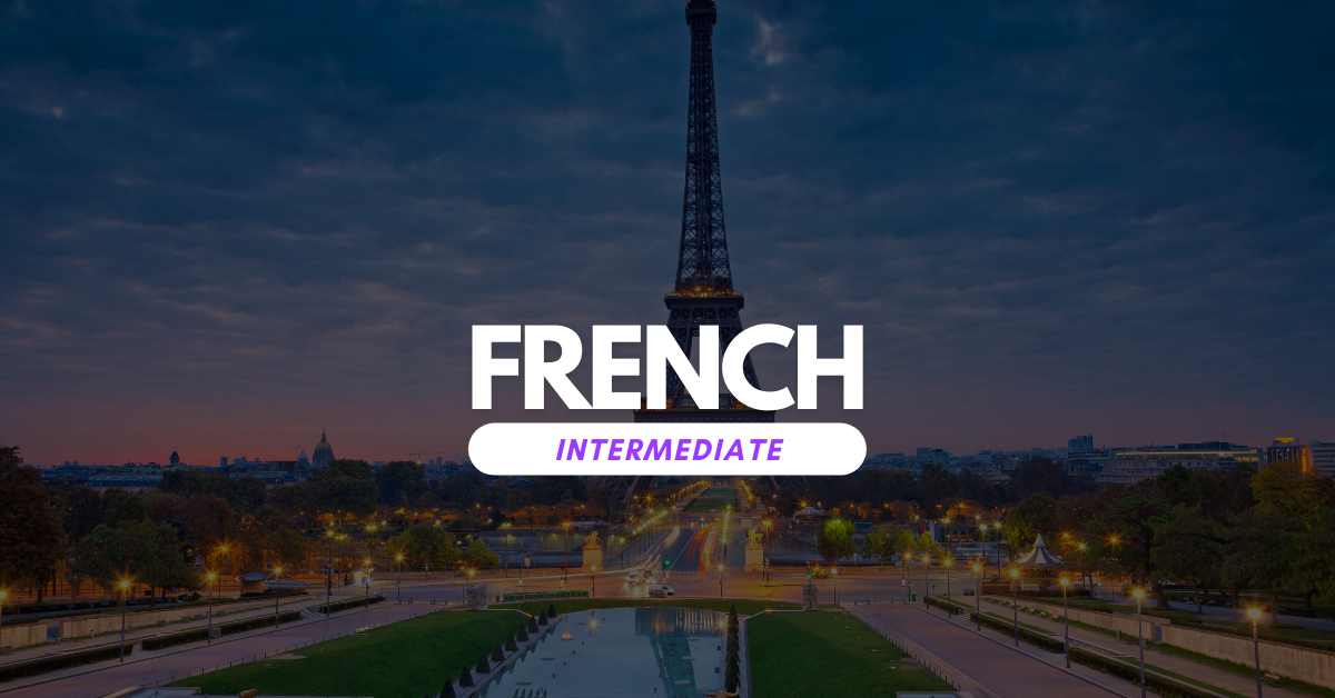 B1-B2 French: Intermediate - Lessonflix