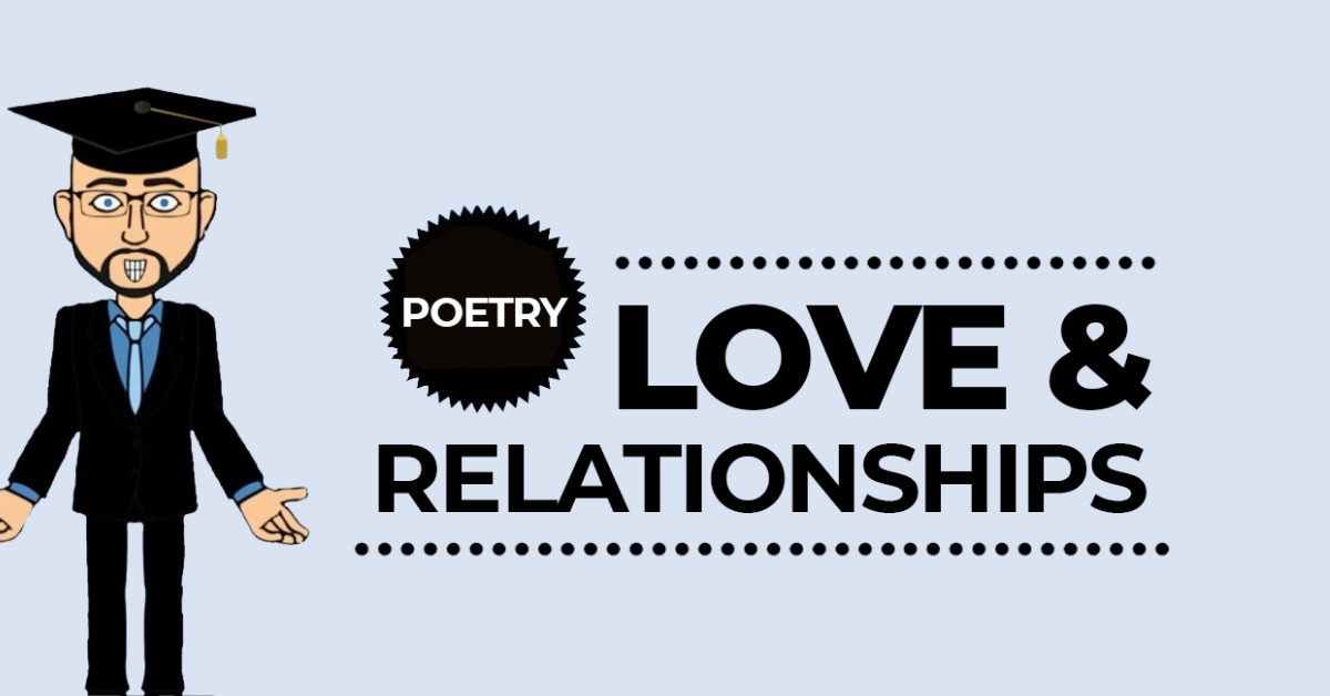 Love and Relationships Poetry - Lessonflix