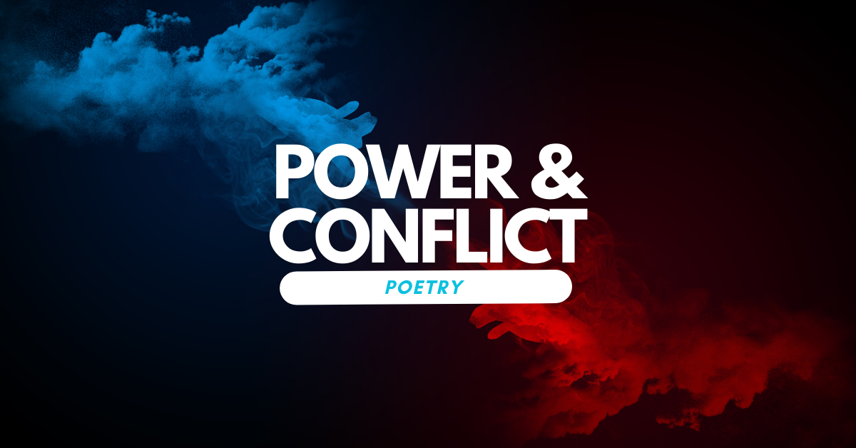 Power and Conflict Poetry - Lessonflix