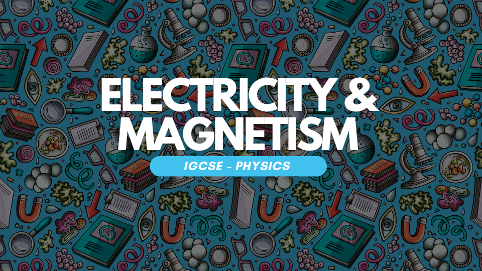(Physics) Electricity and Magnetism - Lessonflix