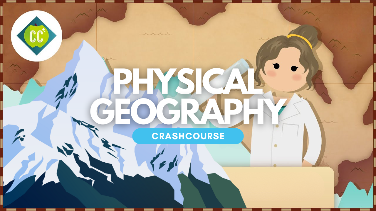 Physical Geography - Lessonflix